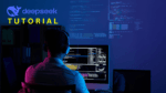DeepSeek Tutorial: A Comprehensive Step-by-Step Guide to Mastering ...